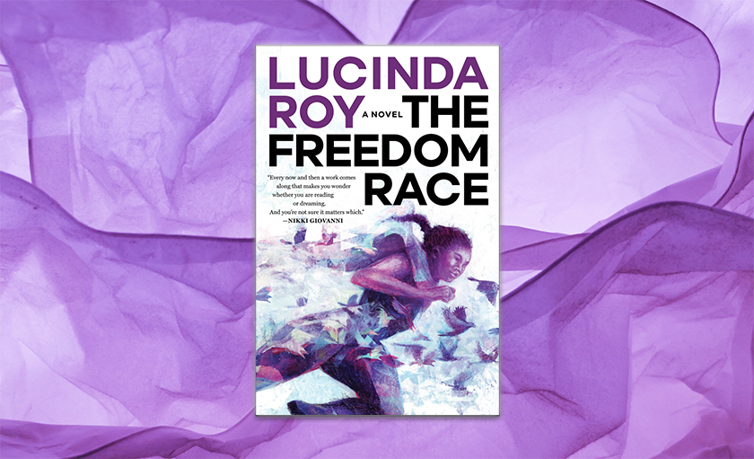 Excerpt: The Freedom Race by Lucinda Roy