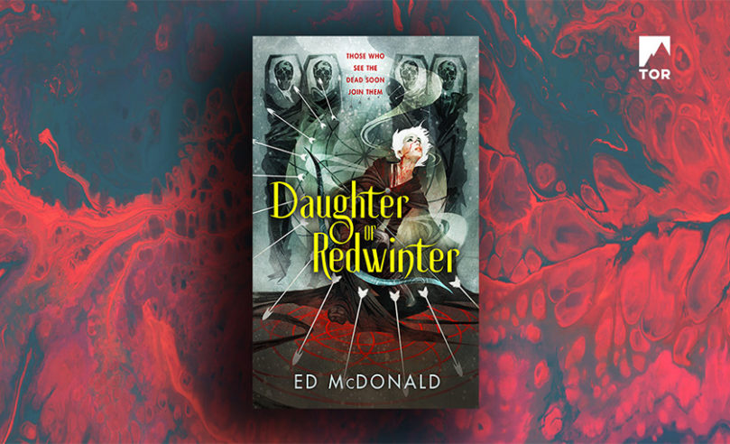 Excerpt: Daughter of Redwinter by Ed McDonald - Tor/Forge Blog