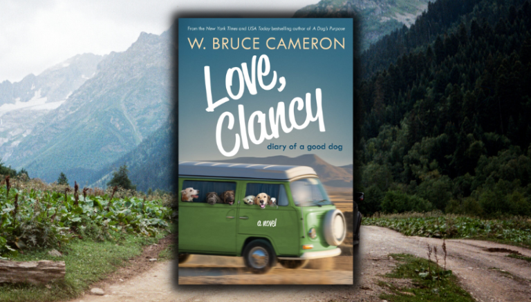 Excerpt Reveal: Love, Clancy by W. Bruce Cameron
