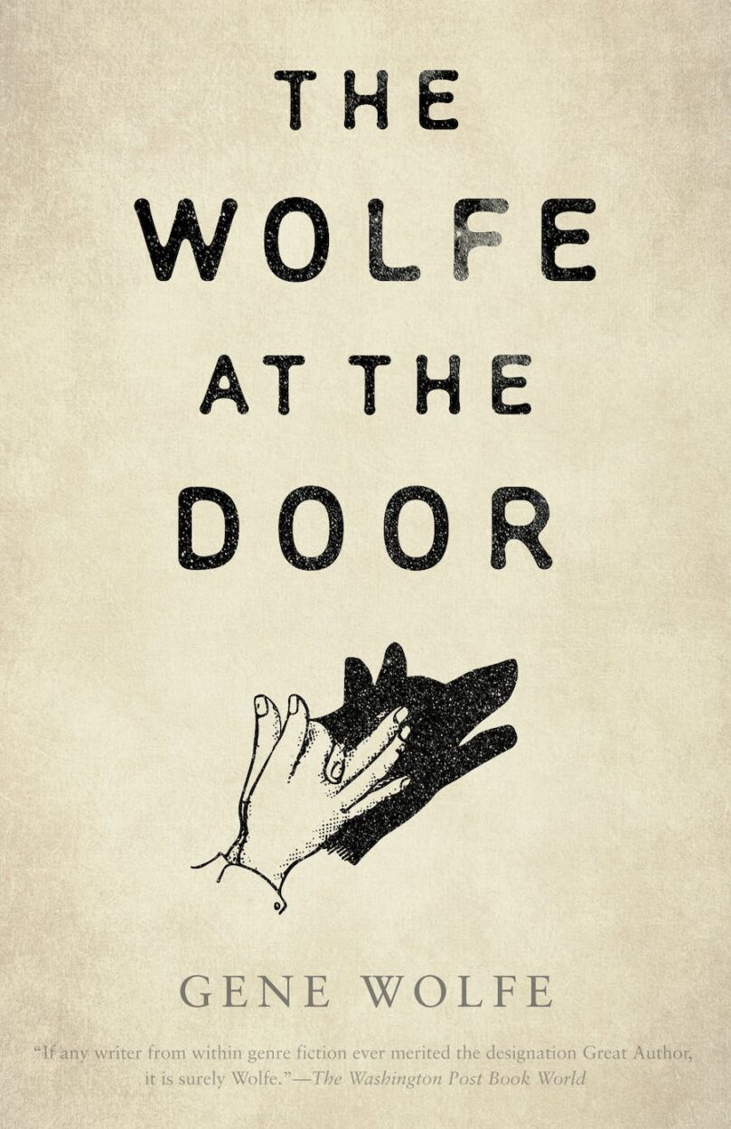 Excerpt Reveal: The Wolfe at the Door by Gene Wolfe